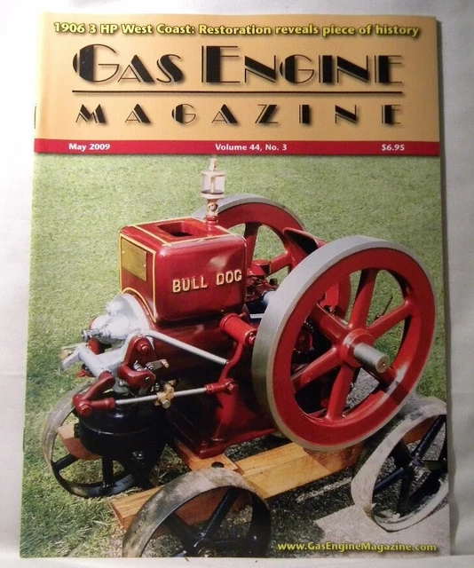 GAS ENGINE MAGAZINE 2009 May 1906 3hp West Coast 1929 2hp Lister D £3. ...