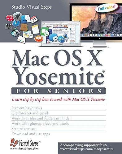 MAC OS X YOSEMITE FOR SENIORS (Studio Visual Steps) By STUDIO VISUAL ...
