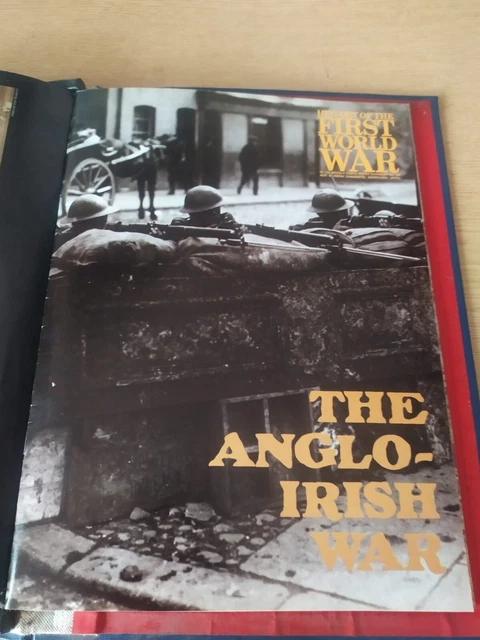 HISTORY OF THE First World War No. 126, The Anglo-Irish War - P427 £3. ...