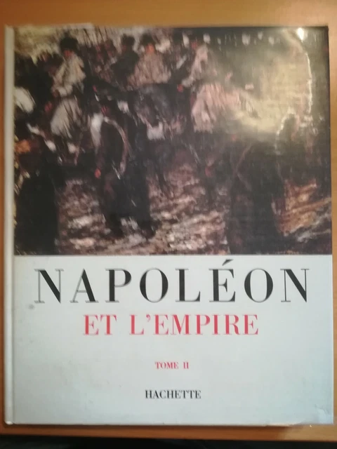 NAPOLEON - 1ER EMPIRE - NAPOLEON ET L EMPIRE Tome 2 EUR 24,00 - PicClick FR