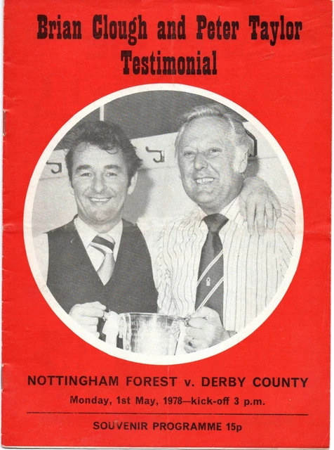 NOTTINGHAM FOREST V Derby County Brian Clough, Peter Taylor Testimonial ...