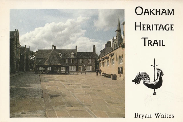OAKHAM HERITAGE TRAIL 1993 Maps Photos Diagrams Local Information Visit ...