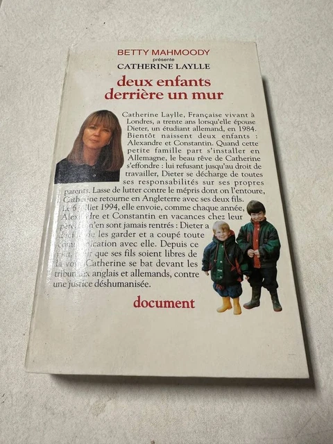 DEUX ENFANTS DERRIÈRE un mur | Betty Mahmoody Catherine Laylle | Bon ...