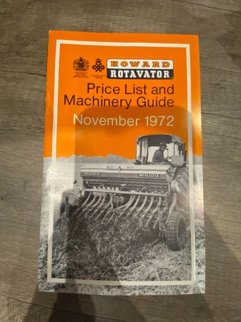 HOWARD ROTAVATOR PRICE List and Machinery Guide November 1972 £4.50 ...