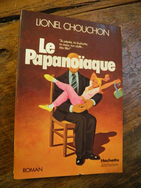 LE PAPANOÏAQUE DE lionel chouchon EUR 12,05 - PicClick FR