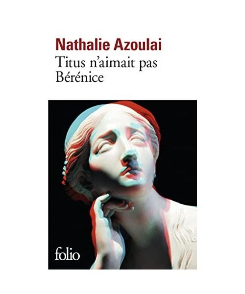 TITUS N'AIMAIT PAS Bérénice, Nathalie Azoulai EUR 6,69 - PicClick FR