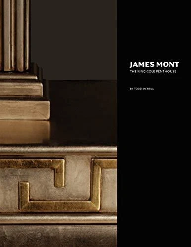 MERRILL, TODD JAMES Mont: The King Cole Penthouse Book NEUF EUR 50,11 ...