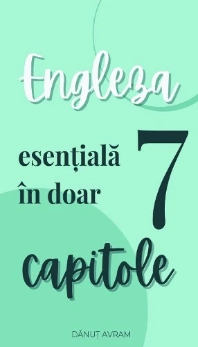 DANUT AVRAM ENGLEZA esențială în doar 7 capitole (Poche) EUR 22,05 ...