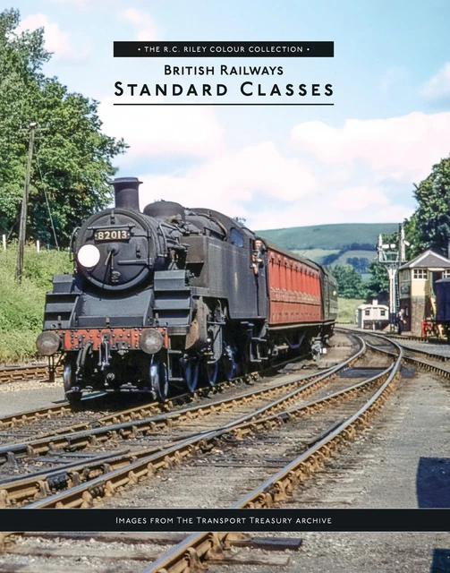 THE RC RILEY Colour Collection - British Railways Standard Classes £24. ...