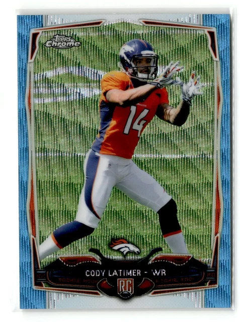 CODY LATIMER DENVER Broncos 2014 Topps Chrome Blue Wave Refractor #211 ...