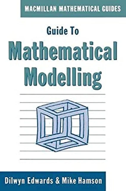GUIDE POUR MATHÉMATIQUE de Modélisation Livre de Poche M.J Edwards, D ...