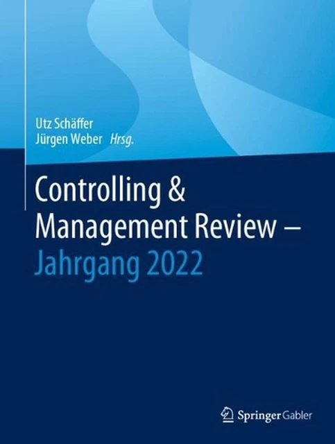 CONTROLLING & MANAGEMENT Review Jahrgang 2022 by Utz Sch?ffer Hardcover Book EUR 118,30 ...