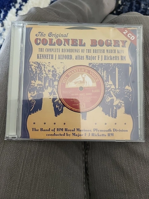 THE ORIGINAL COLONEL Bogey: The Complete Recordings of Kenneth J Alford ...
