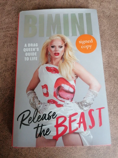 RELEASE THE BEAST: A Drag Queen's Guide to Life by Bon Boulash, Bimini ...
