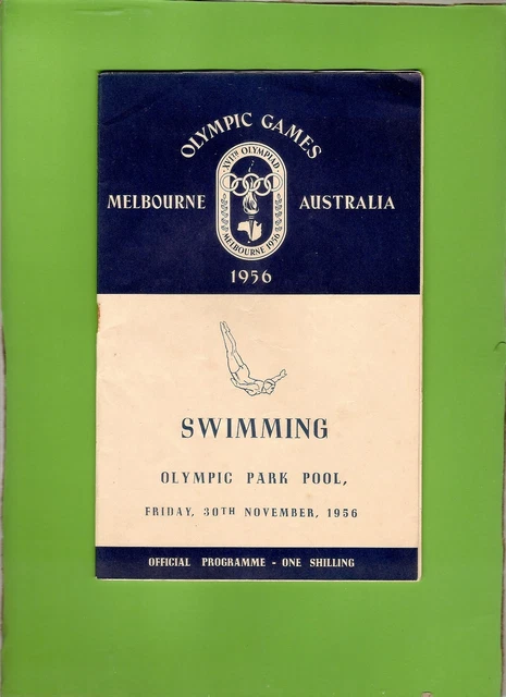 #D146. 1956 MELBOURNE OLYMPIC GAMES SWIMMING PROGRAM, 30th November $50 ...