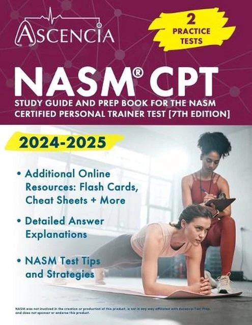 NASM CPT STUDY Guide 2024-2025: 2 Practice Exams and Prep Book for the ... NASM CPT STUDY Guide 2024-2025: 2 Practice Exams and Prep Book for the ...