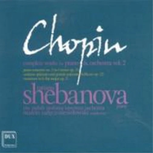 FREDERIC CHOPIN CHOPIN: Complete Works for Piano & Orchestra - Volume 2 ...