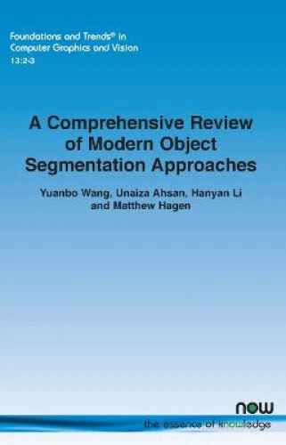 A Comprehensive Review Of Modern Object Segmentation Approaches Foundations Eur 106 00