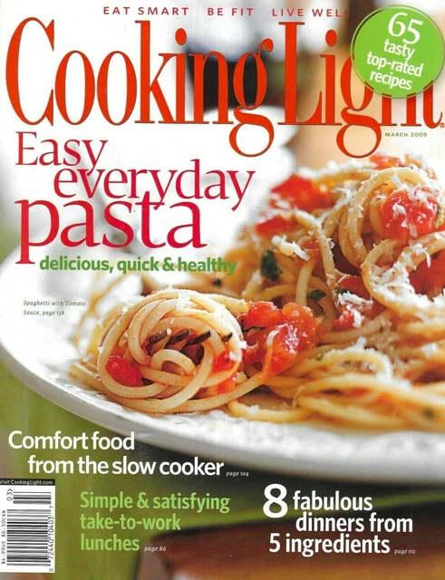 COOKING LIGHT MAGAZINE Easy Everyday Pasta Slow Cooker Reader Recipes ...