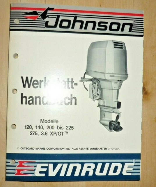 WERKSTATTHANDBUCH JOHNSON AUSSENBORDER Bootsmotor Mod.120 140 200-225 ...