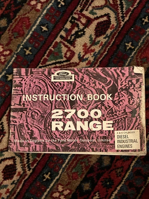 FORD 2700 DIESEL INDUSTRIAL ENGINE RANGE Instruction Handbook March ...