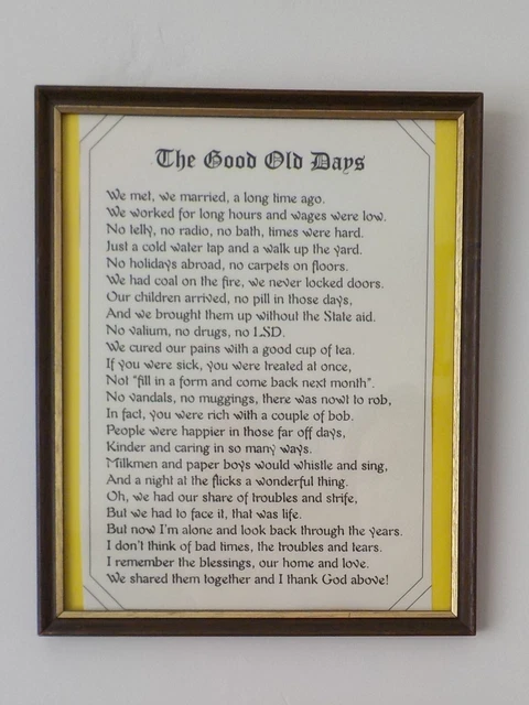 THE GOOD OLD Day picture poem see pictures. £15.00 - PicClick UK