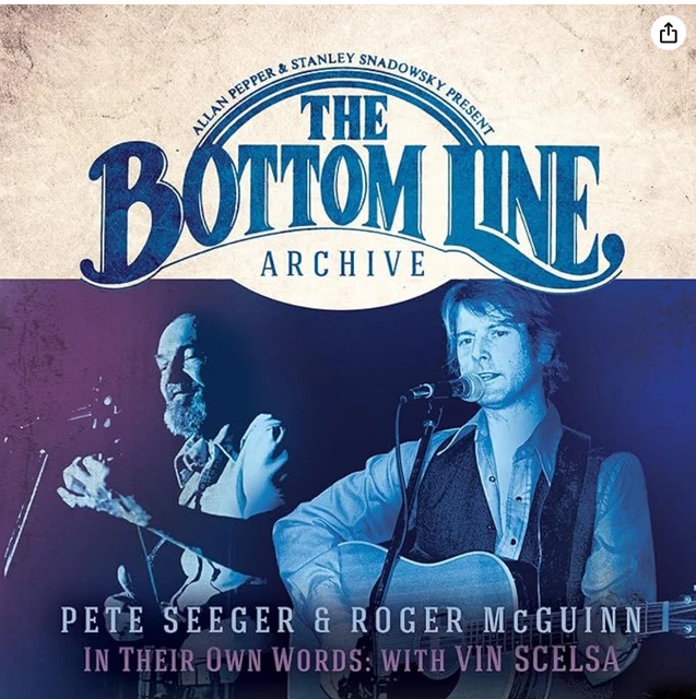 PETE SEEGER & Roger McGuinn : The Bottom Line Archive 2CD Brand New ...