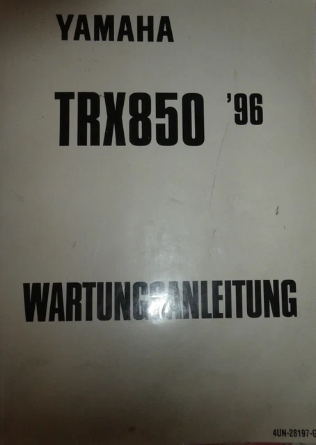 REPARATURANLEITUNG (WERKSTATTHANDBUCH, WARTUNGSANLEITUNG) Yamaha TRX 850 EUR 40,00 - PicClick DE