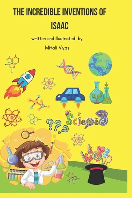 THE INCREDIBLE INVENTIONS of Isaac by Mitali Vyas Paperback Book EUR 23 ...
