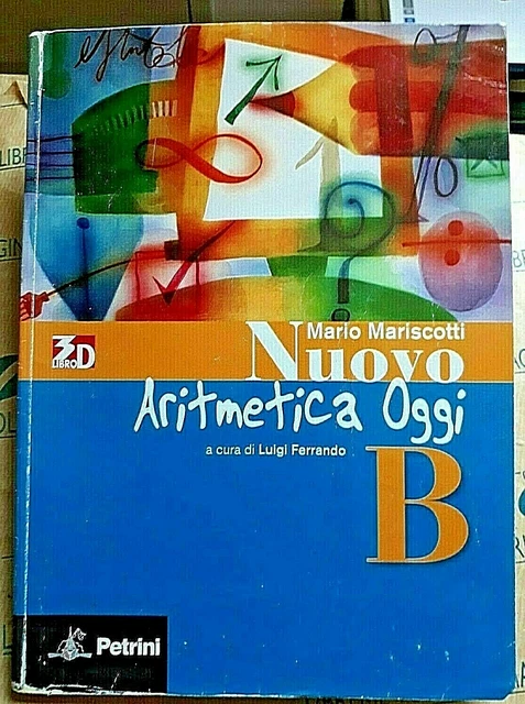 NUOVO ARITMETICA OGGI Tomo B Per Medie - Mario Mariscotti - Petrini ...