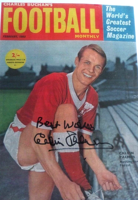 CALVIN PALMER NOTTINGHAM Forest, Autographed A4 Size Picture. £9.99 ...