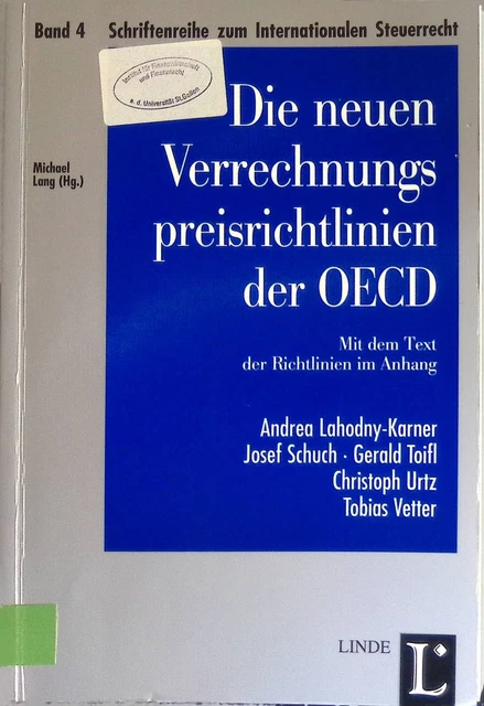 DIE NEUEN VERRECHNUNGSPREISRICHTLINIEN der OECD. Schriftenreihe zum internationa EUR 8,95 ...