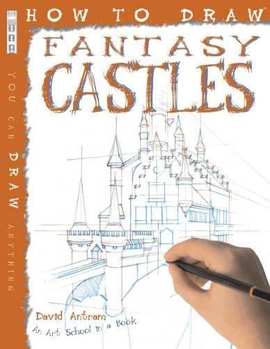 HOW TO DRAW Fantasy Castles, David Antram, Good Condition, ISBN ...