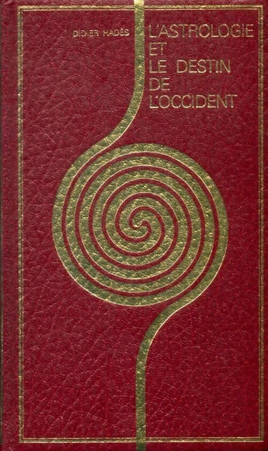 3915926 - L'ASTROLOGIE et le destin de l'occident - Didier Hadès EUR 28 ...
