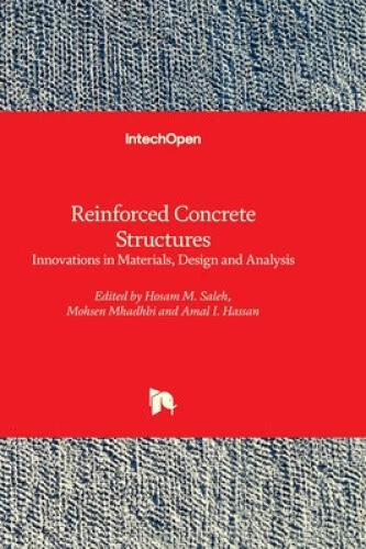 Reinforced Concrete Structures Innovations In Materials Design And