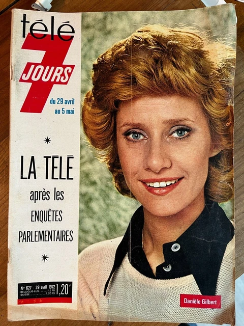 TÉLÉ 7 JOURS "Daniele GILBERT " N°627 Avril 1972 EUR 10,00 - PicClick FR