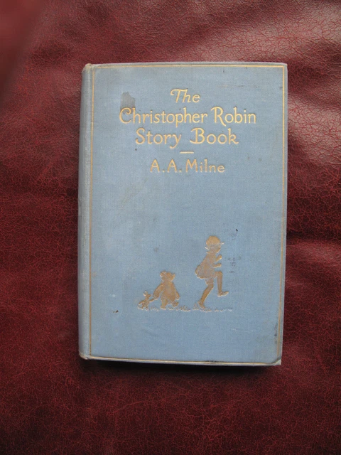 THE CHRISTOPHER ROBIN Story Book - A.a.milne - 1St Edition 1929 £45.00 ...