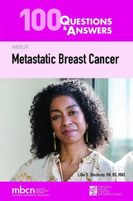 100 QUESTIONS & Answers About Metastatic Breast Cancer by Lillie D ...