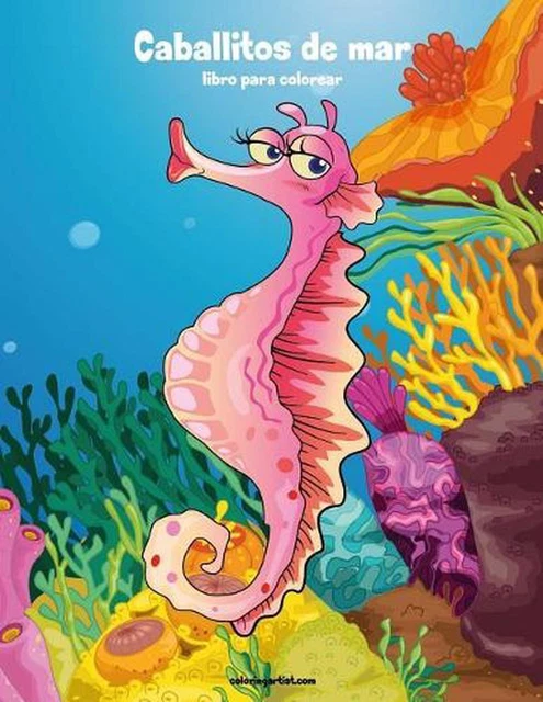 CABALLITOS DE MAR libro para colorear 1 by Nick Snels (Spanish ...