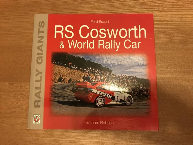 BOOKS FORD Escort RS Cosworth World Rally Car RALLY GIANTS £92.38 ...