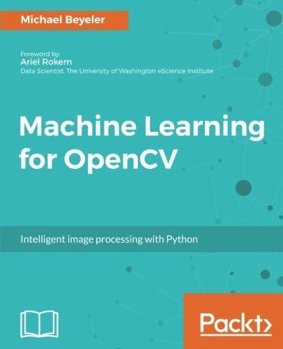 BEYELER MICHAEL-MACHINE LEARNING For Opencv Book NEUF EUR 68,53 - PicClick FR