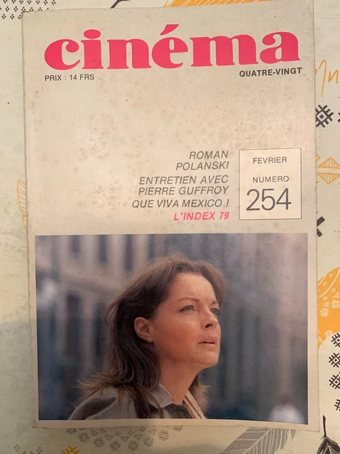 MAGAZINE CINÉMA N°254 FEVRIER 1980 ROMY SCHNEIDER EUR 7,50 - PicClick FR