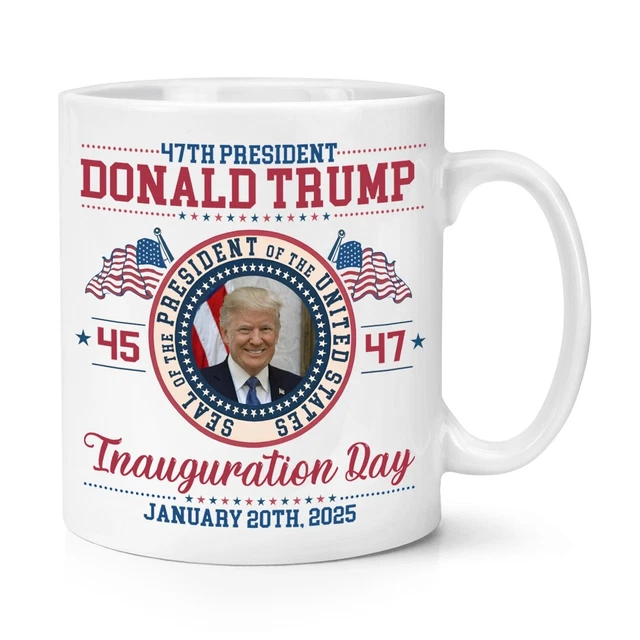 DONALD TRUMP INAUGURATION Day 2025 10oz Mug Cup Commemorative Souvenir ...