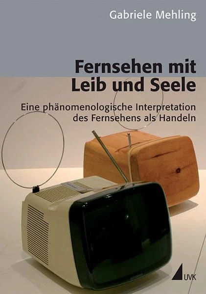 FERNSEHEN MIT LEIB und Seele Eine phänomenologische Interpretation des 315880512 EUR 55,53 ...