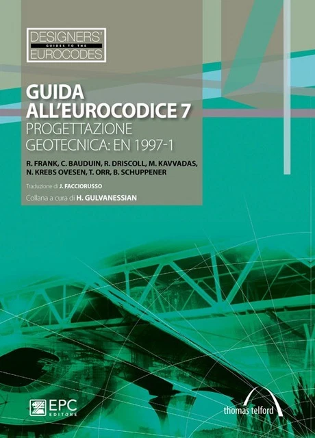 GUIDE TO EUROCODE 7. Geotechnical design: EN 1997-1 - AA.VV. $44.72 ...