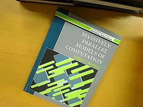 MASSIVELY PARALLEL MODELS of Computation: Distributed Parallel ...