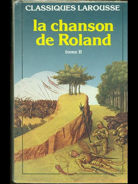 LA CHANSON DE Roland Tome Ii Libri In Lingua Guillaume Picot Larousse ...