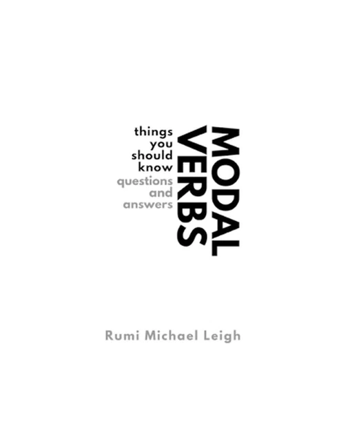 MODAL VERBS: THINGS You Should Know (Questions and Answers) by Rumi ...