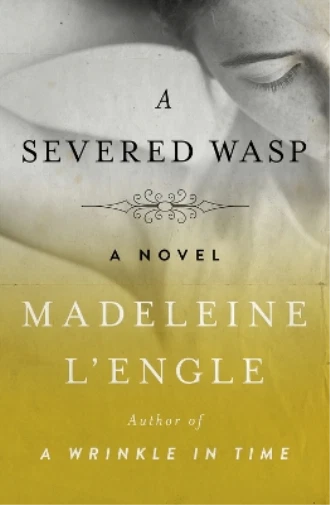 MADELEINE L'ENGLE A Severed Wasp (Poche) Katherine Forrester Vigneras ...
