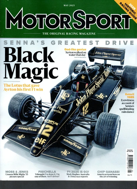 MOTORSPORT MAGAZINE MAY 2025 Ayrton Senna Lotus F1 2025 Begins £10.99 ...